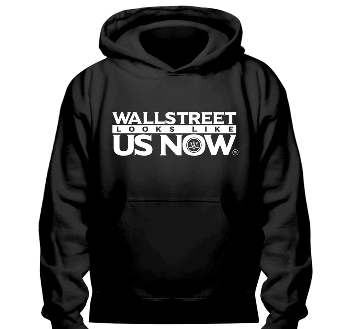 Wall Street Looks Like Us Now™ Hoodie